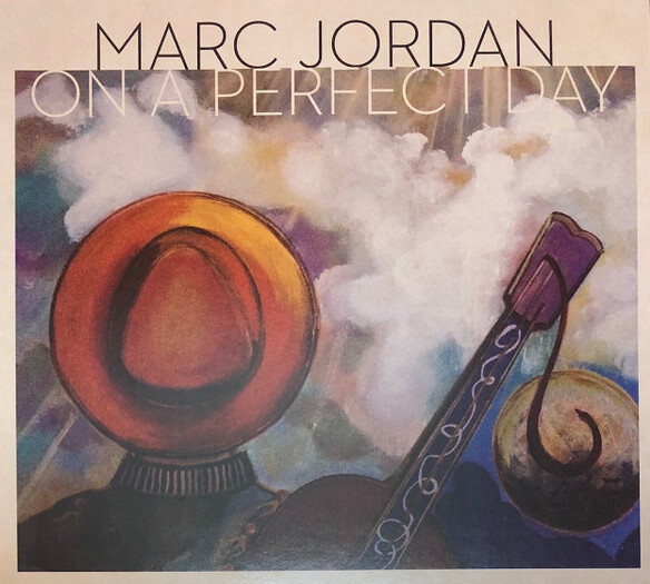 On a Perfect Day by Marc Jordan (Album): Reviews, Ratings, Credits ...