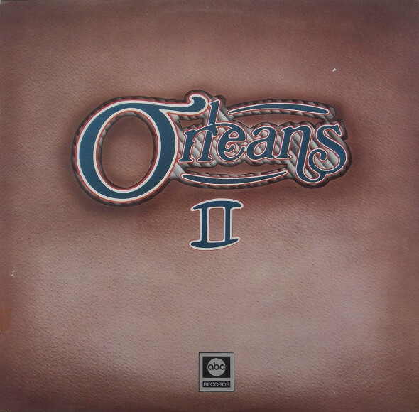 Orleans II by Orleans (Album, Soft Rock): Reviews, Ratings, Credits ...
