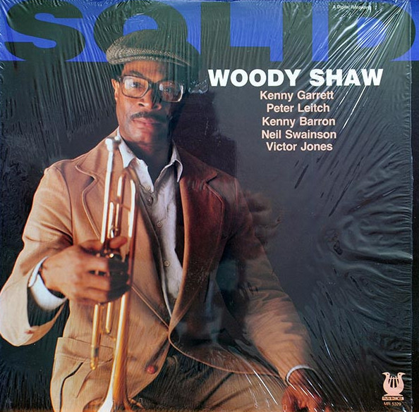 Solid by Woody Shaw (Album, Jazz): Reviews, Ratings, Credits, Song list - Rate Your Music