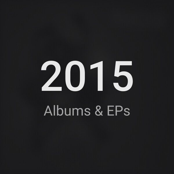2015 - Albums & EPs - Rate Your Music
