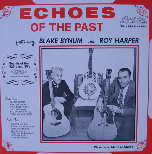 Echoes of the Past by Blake Bynum & Roy Harper (Album; Pine Mountain ...