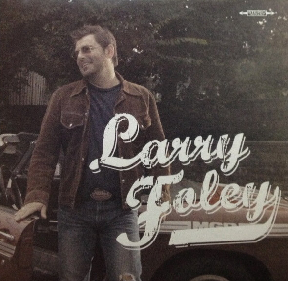Larry Foley by Larry Foley (Album): Reviews, Ratings, Credits, Song ...