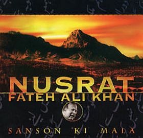 Sanson Ki Mala by Nusrat Fateh Ali Khan (Album, Qawwali): Reviews, Ratings, Credits, Song list ...