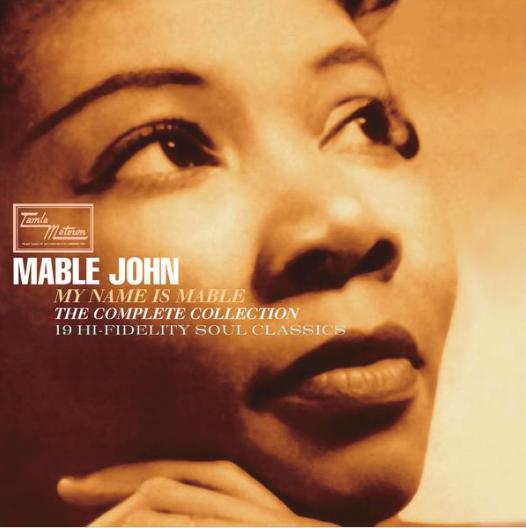 My Name Is Mable: The Complete Collection by Mable John (Compilation ...