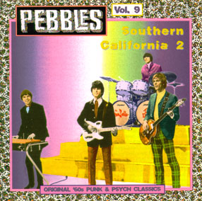 Pebbles Vol. 9: Southern California 2 by Various Artists (Compilation ...