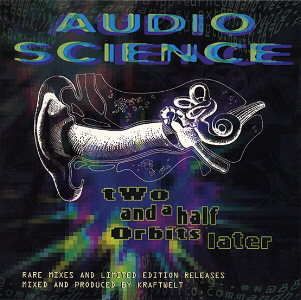 Two and a Half Orbits Later by Audio Science (Album): Reviews, Ratings ...