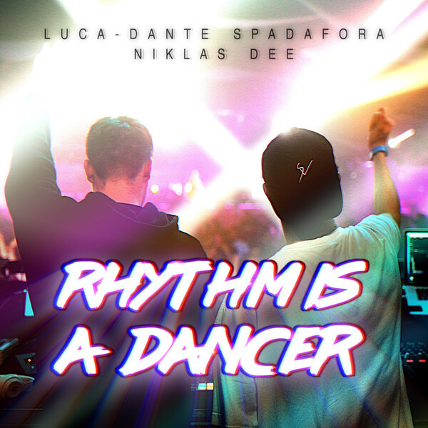 Rhythm Is a Dancer by Luca-Dante Spadafora & Niklas Dee (Single, Hypertechno): Reviews, Ratings ...