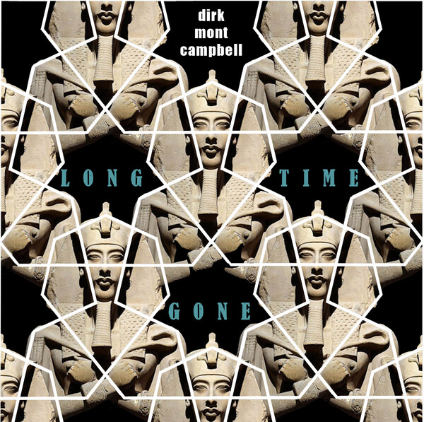 Long Time Gone by Dirk Mont Campbell (Album): Reviews, Ratings, Credits ...