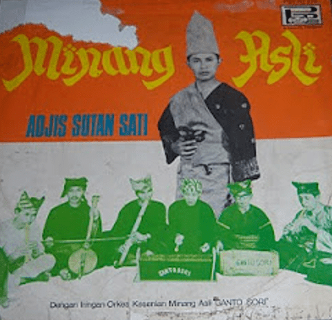 Adjis Sutan Sati by Orkes Kesenian Minang Asli "Ganto Sori" (Album; PSY ...