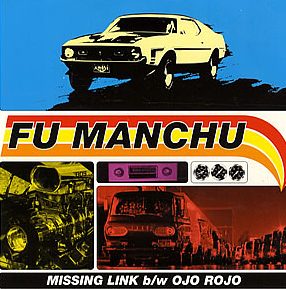 Missing Link / Ojo rojo by Fu Manchu (Single, Stoner Rock): Reviews, Ratings, Credits, Song list ...