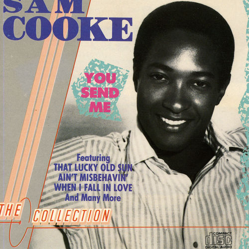 You Send Me - The Collection by Sam Cooke (Compilation, Soul): Reviews ...