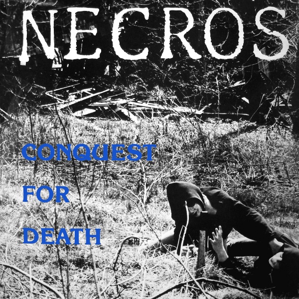Conquest for Death by Necros (Album, Hardcore Punk): Reviews, Ratings ...