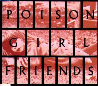 Poison Girl Friends Albums: songs, discography, biography, and ...