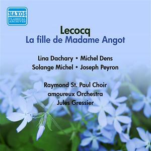 La fille de madame Angot by Orchestre des concerts Lamoureux / Jules ...
