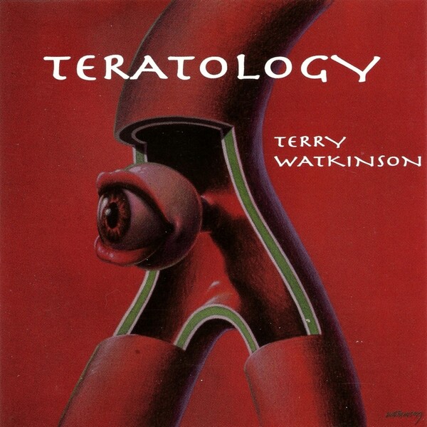 Teratology by Terry Watkinson (Album): Reviews, Ratings, Credits, Song ...