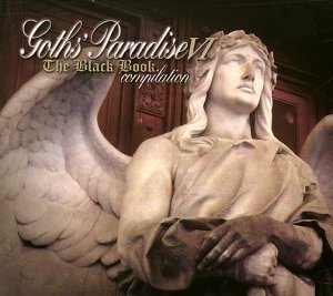 Goths' Paradise VI - The Black Book by Various Artists (Compilation ...
