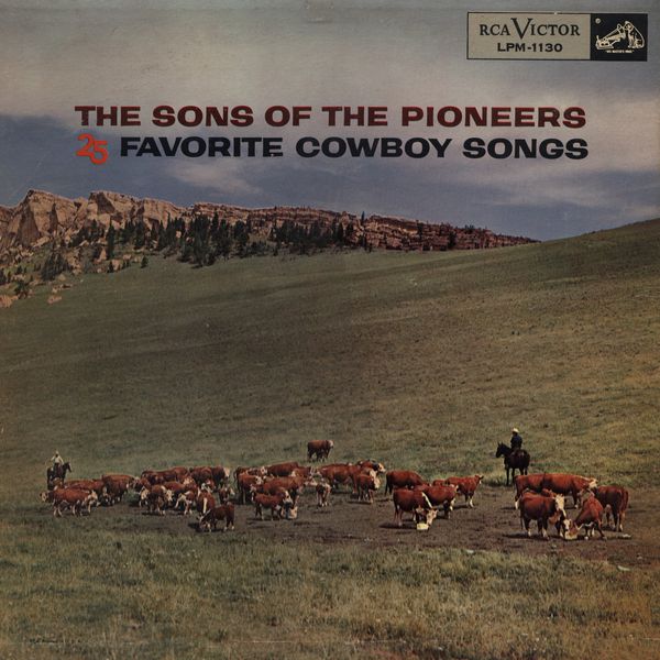25 Favorite Cowboy Songs by The Sons of the Pioneers (Album, Western ...