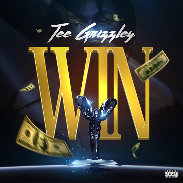 Win by Tee Grizzley (Single, Trap): Reviews, Ratings, Credits, Song ...