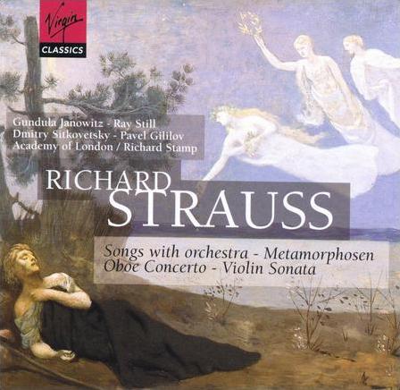 Songs With Orchestra; Metamorphosen; Oboe Concerto; Violin Sonata by Academy of London / Richard ...