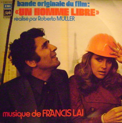 Un homme libre by Francis Lai (Album, Film Score): Reviews, Ratings ...