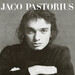 Jaco Pastorius Albums: songs, discography, biography, and listening ...