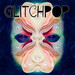 Glitch Pop - Music genre - Rate Your Music