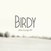 Birdy Albums: songs, discography, biography, and listening guide - Rate ...