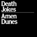 Death Jokes II by Amen Dunes (Album): Reviews, Ratings, Credits, Song ...