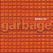 Garbage Albums: songs, discography, biography, and listening guide ...