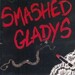 Smashed Gladys Albums: songs, discography, biography, and listening ...