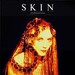 Skin Albums: songs, discography, biography, and listening guide - Rate ...