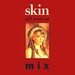 Skin Albums: songs, discography, biography, and listening guide - Rate ...