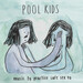 Pool Kids Albums: songs, discography, biography, and listening guide ...