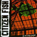 Citizen Fish Albums: songs, discography, biography, and listening guide ...