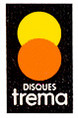 Disques Trema - Music label - Rate Your Music