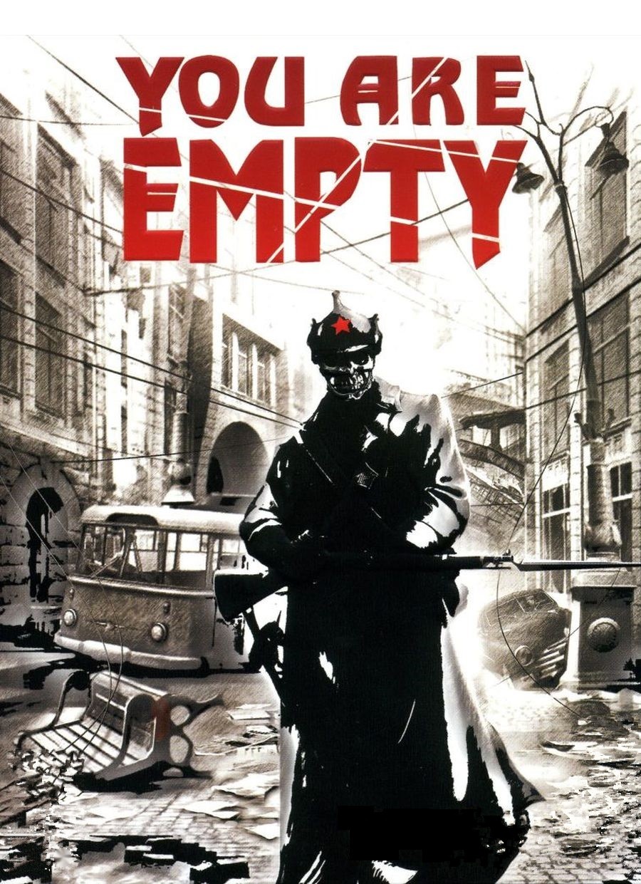You Are Empty (video game, first-person shooter, post-apocalyptic ...