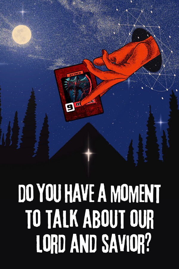 Do You Have a Moment to Talk About Our Lord and Savior? (video game ...