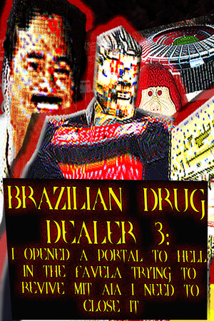 BRAZILIAN DRUG DEALER 3: I OPENED A PORTAL TO HELL IN THE FAVELA TRYING ...