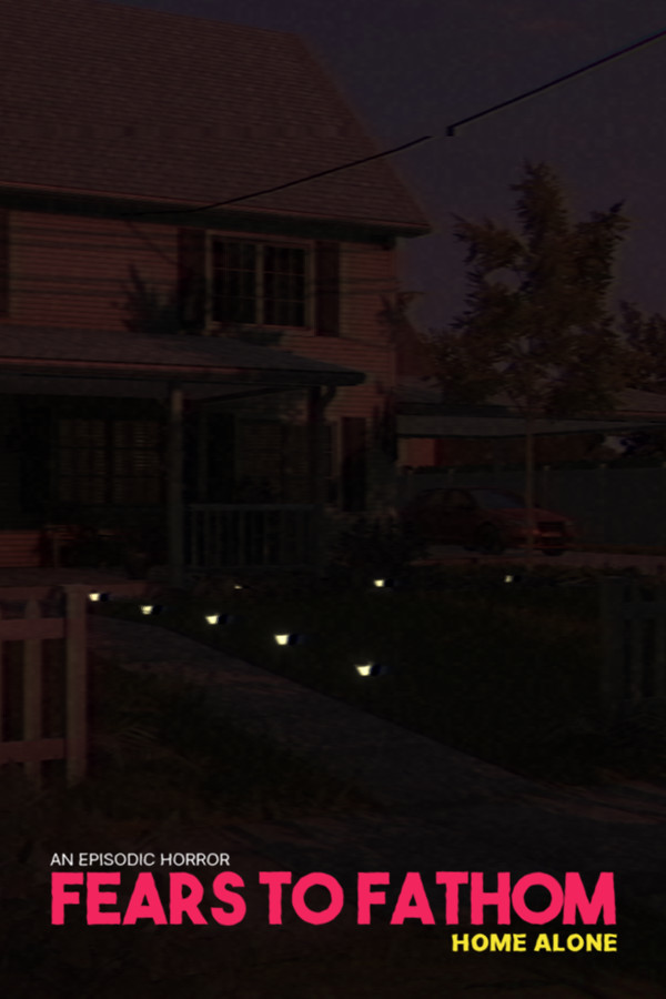 Fears to Fathom - Home Alone (video game, psychological horror, graphic ...