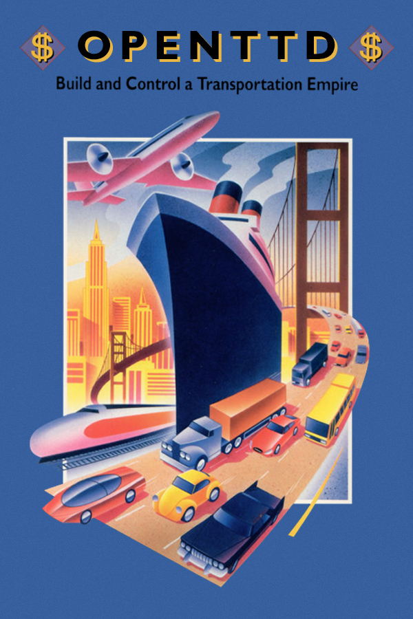 OpenTTD (video game, business simulation, transport simulation ...