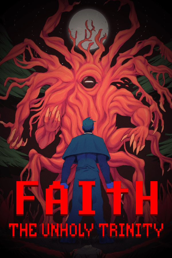 FAITH: The Unholy Trinity (video game, occult, psychological horror, 3/ ...
