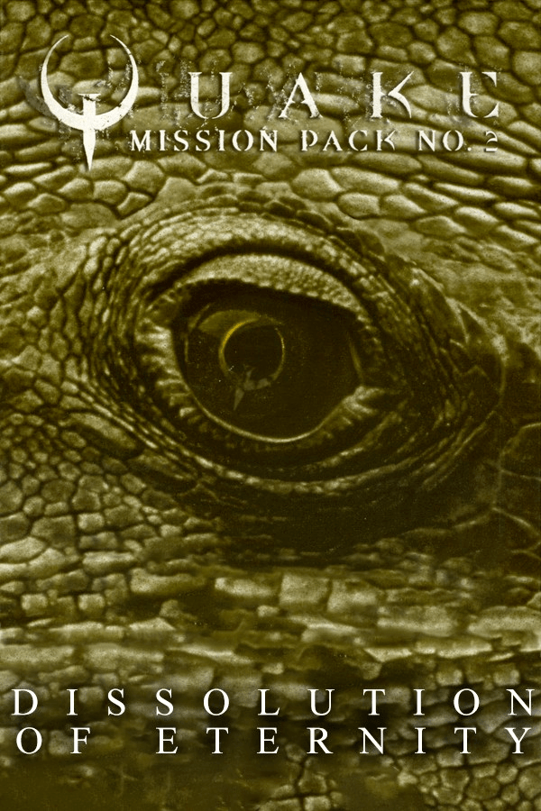 Quake Mission Pack 2: Dissolution of Eternity (video game, retro FPS ...