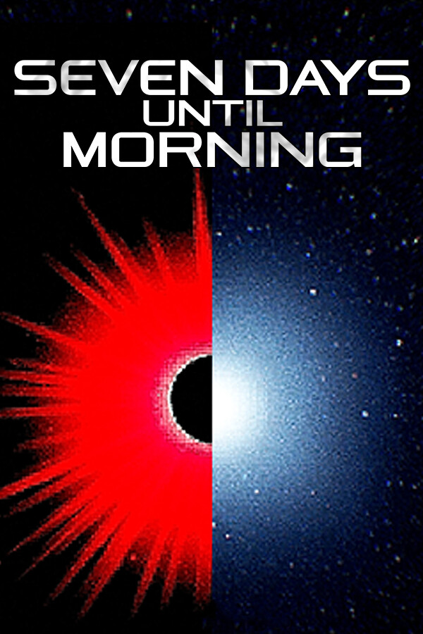 Seven Days Until Morning (video game, space, first-person) reviews ...