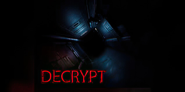 Decrypt (video game, horror, science fiction, space, ghost) reviews ...