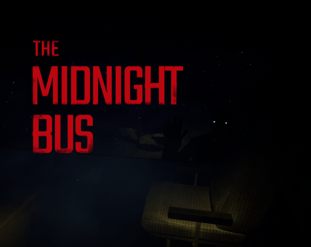 The Midnight Bus (video game, psychological horror, first-person ...