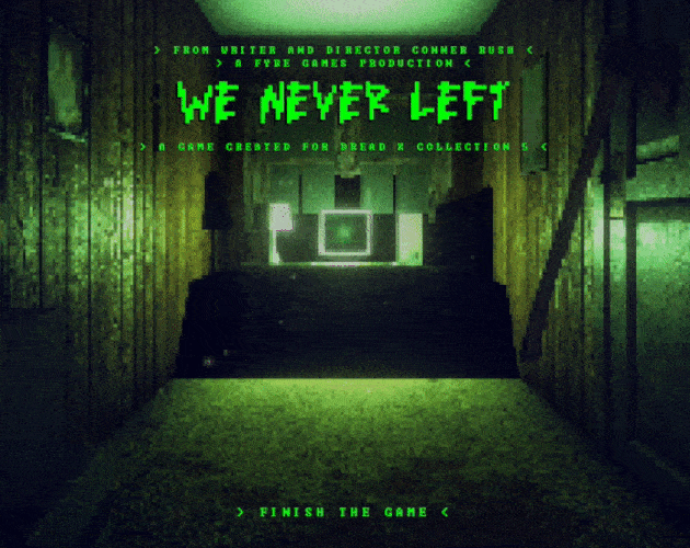 We Never Left (video game, text adventure, psychological horror ...