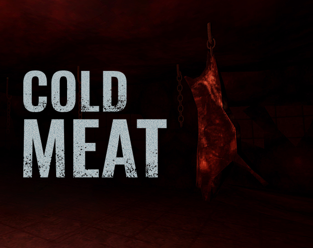 Cold Meat (video game, horror, narrative exploration, first-person ...