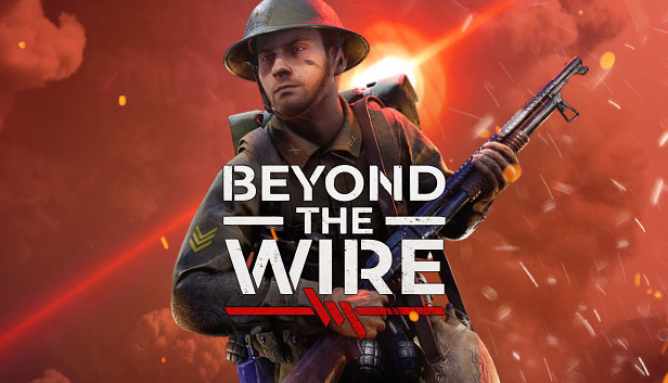 Beyond the Wire (video game, World War I, first-person shooter, milsim ...