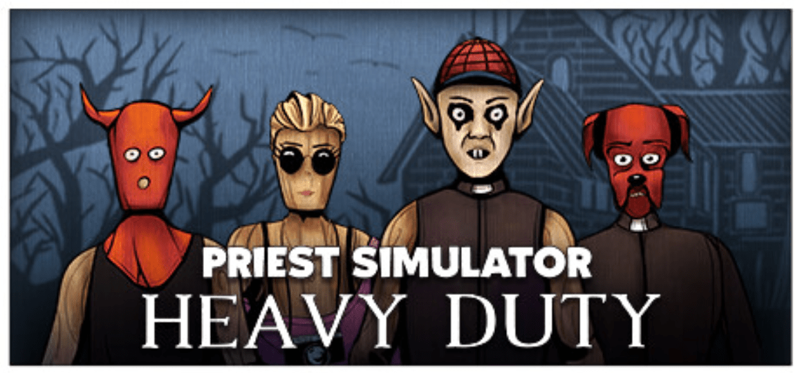 Priest Simulator: Heavy Duty (video game, first-person shooter, open ...