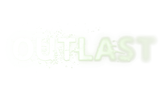 Outlast (franchise) - Glitchwave video games database